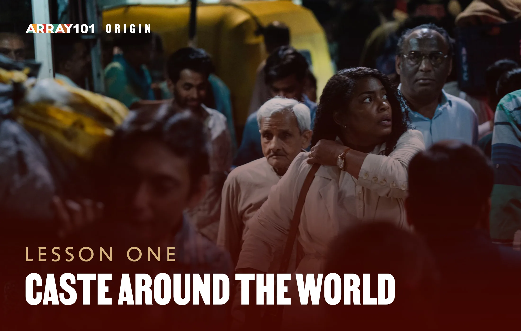 ORIGIN 101 – Lesson One: Caste Around the World